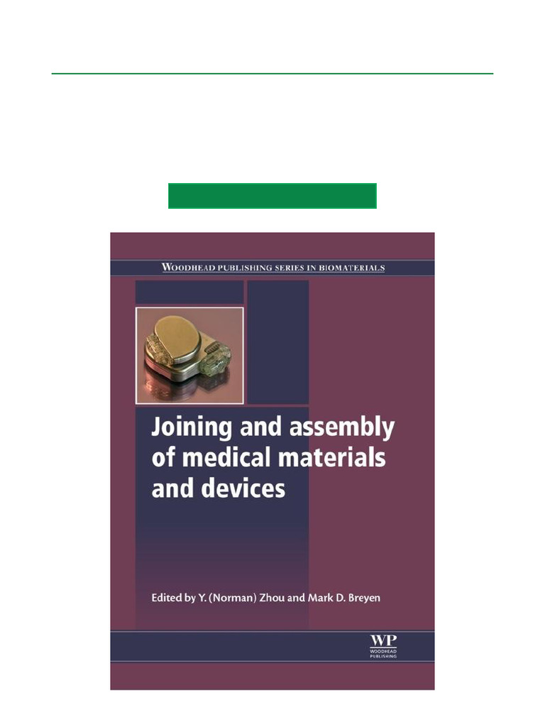 Joining and Assembly of Medical Materials and Devices (FULL VERSION ...