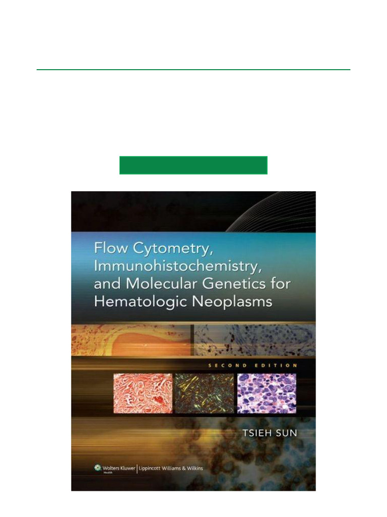 Flow Cytometry, Immunohistochemistry, and Molecular Genetics For ...