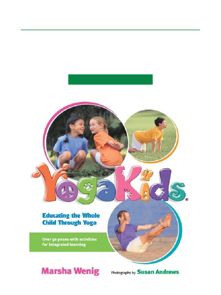 YogaKids Educating The Whole Child Through Yoga Research PDF Download | PDF