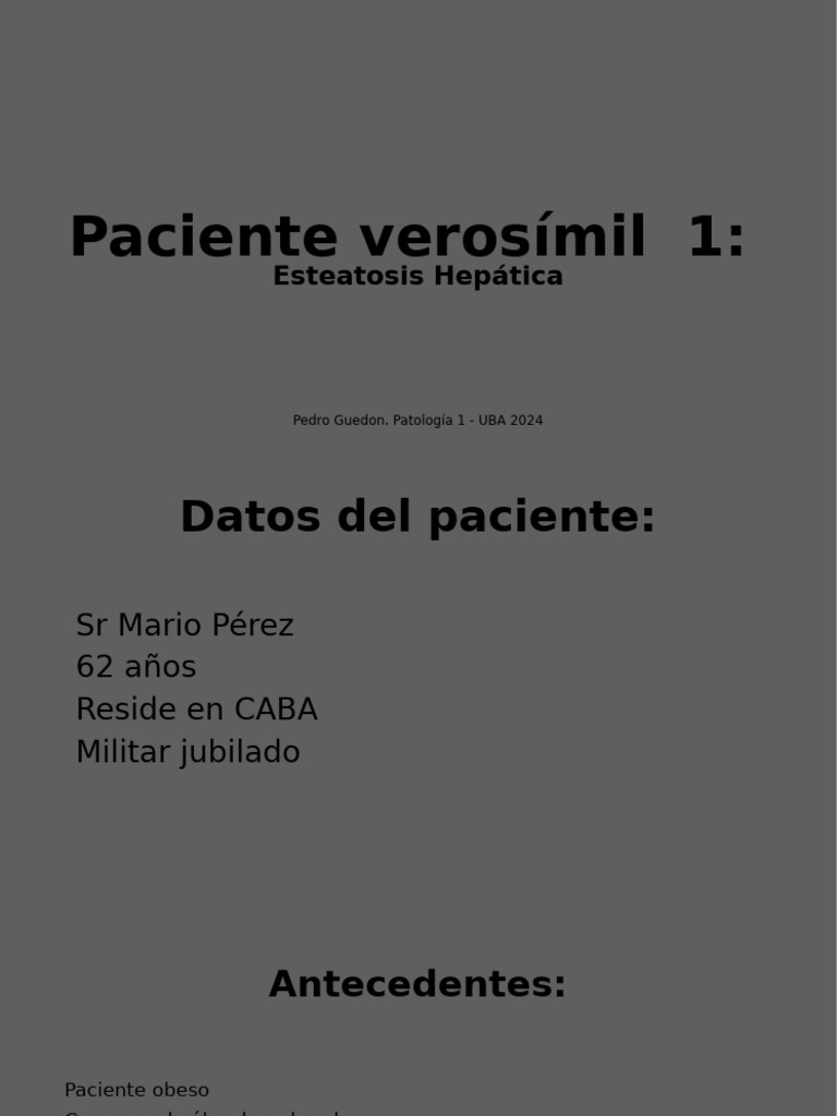 Paciente Verosímil 1 - Esteatosis | PDF