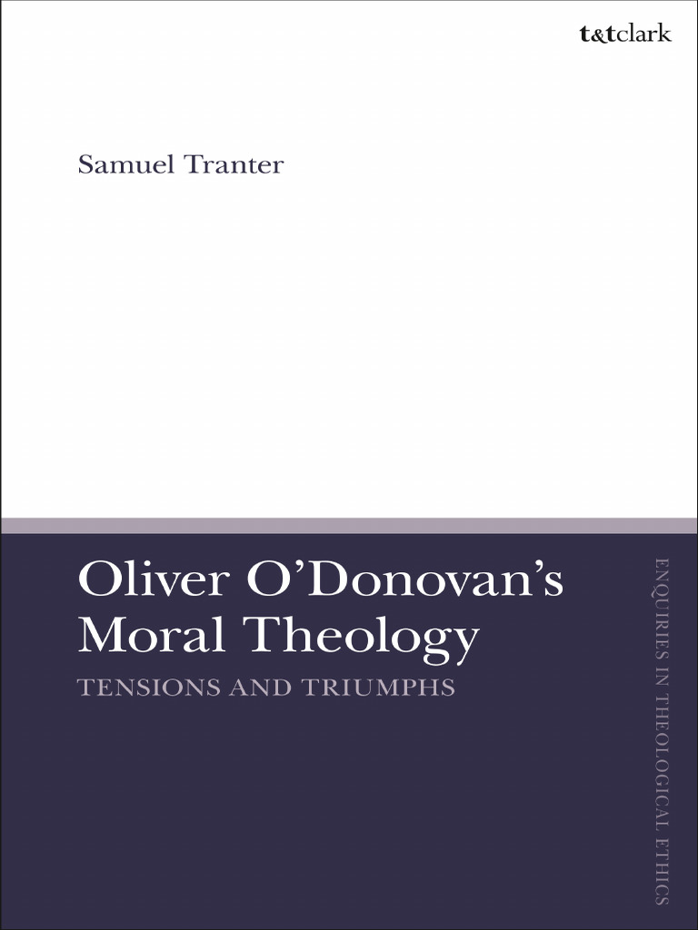 OceanofPDF - Com Oliver ODonovans Moral Theology - Samuel Tranter | PDF ...
