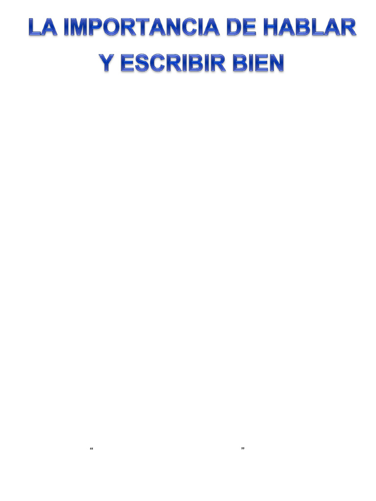 Análisis La Importancia de Hablar y Escribir Bien | PDF | Escritura ...