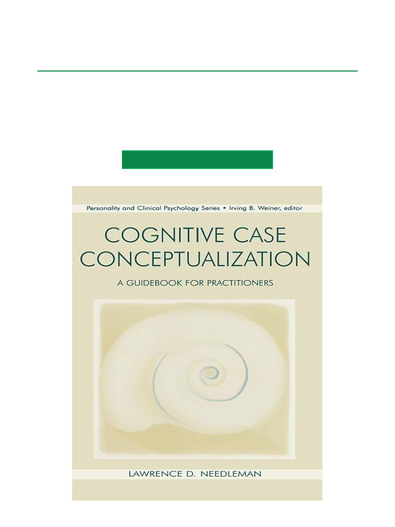 Cognitive Case Conceptualization A Guidebook For Practitioners - 1st ...
