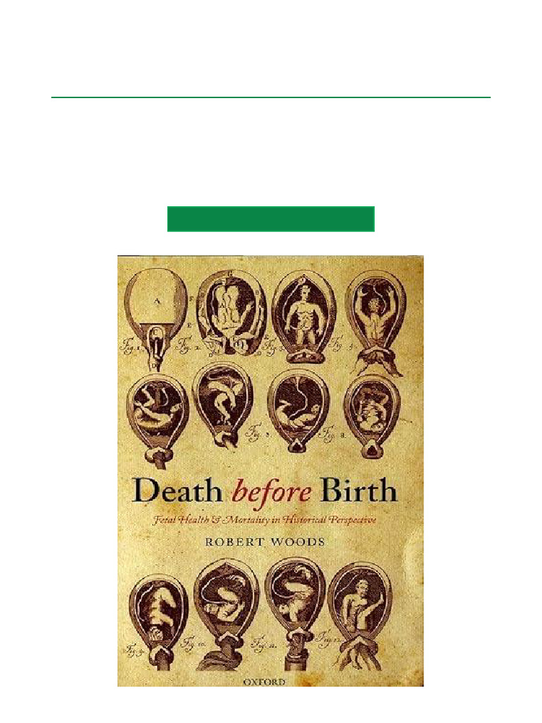 Death Before Birth Fetal Health and Mortality in Historical Perspective ...