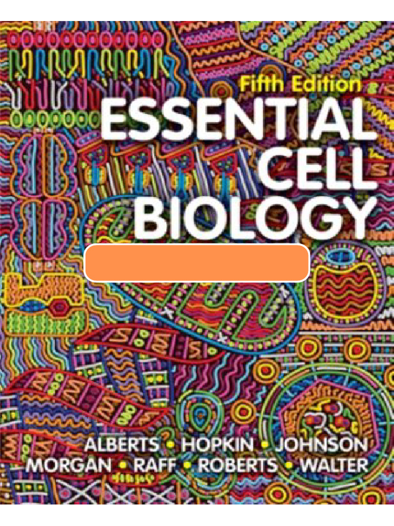 Testbank for Essential Cell Biology 5th Edition Alberts | PDF | Cell ...