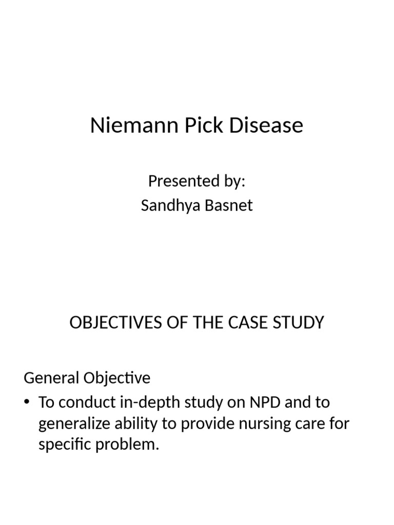 Niemann Pick Disease | PDF | Diseases And Disorders | Medical Specialties