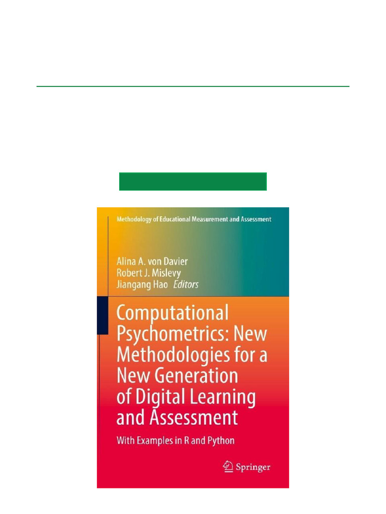 Computational Psychometrics New Methodologies For A New Generation of Digital Learning and ...