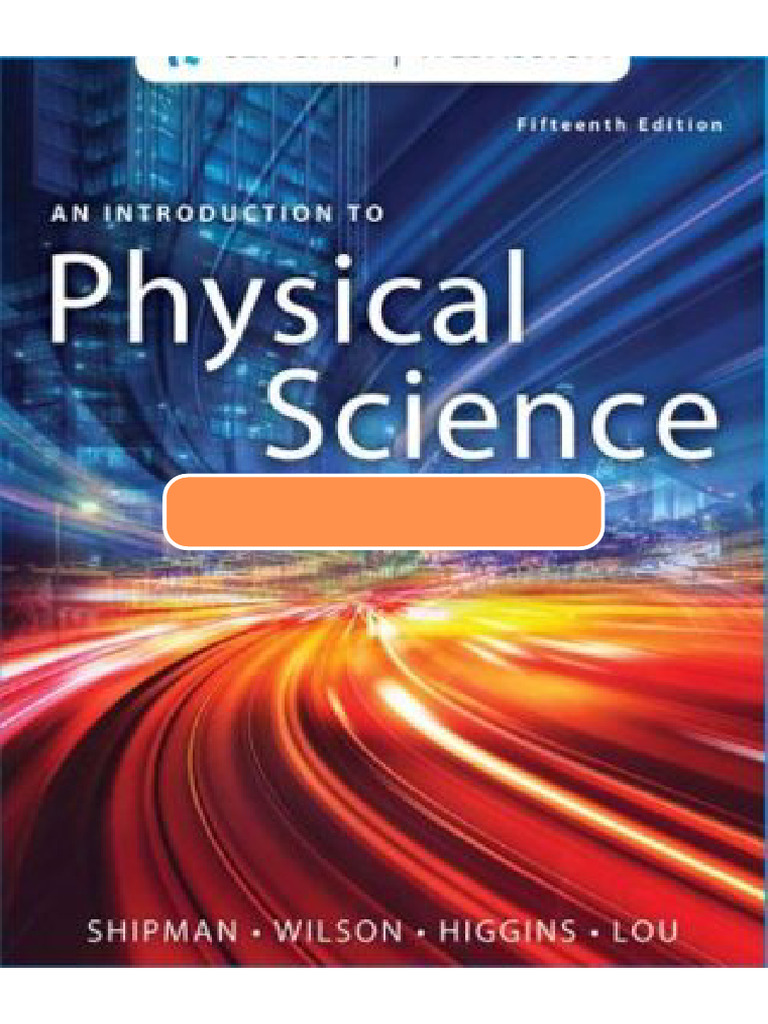 Testbank for an Introduction to Physical Science 15th Edition Shipman ...