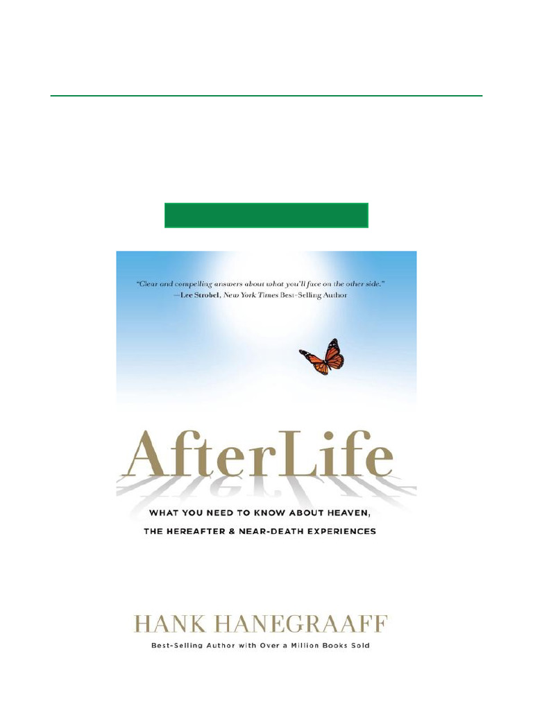 Afterlife What You Need To Know About Heaven, The Hereafter & Near ...