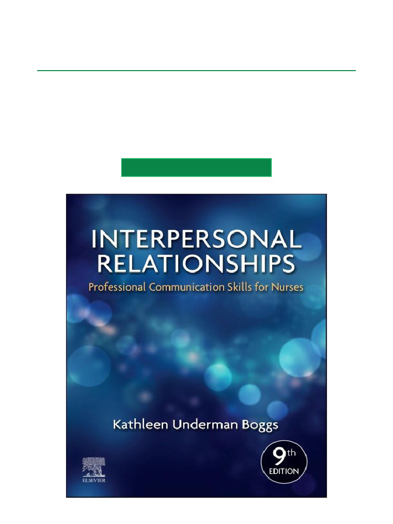 Interpersonal Relationships E Book Professional Communication Skills For Nurses - 9th Edition ...