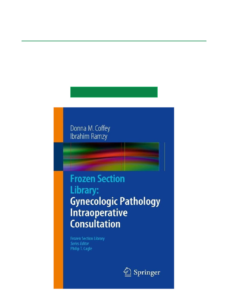 Frozen Section Library Gynecologic Pathology Intraoperative ...