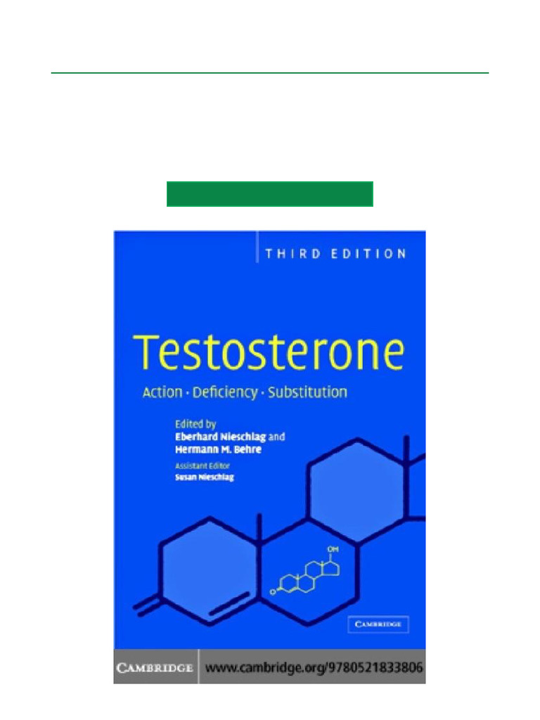 Testosterone Action, Deficiency, Substitution, 3rd Edition FULL PDF ...