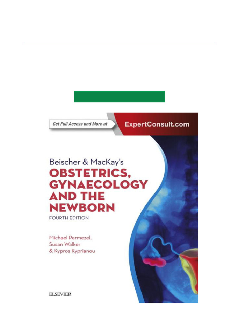 Beischer & MacKay's Obstetrics, Gynaecology and The Newborn Inkling ...