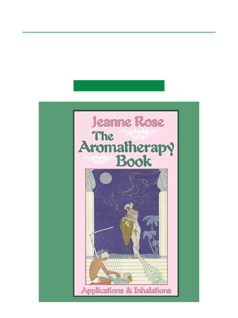 Aromatherapy Book: Applications & Inhalations | PDF | Essential Oil ...