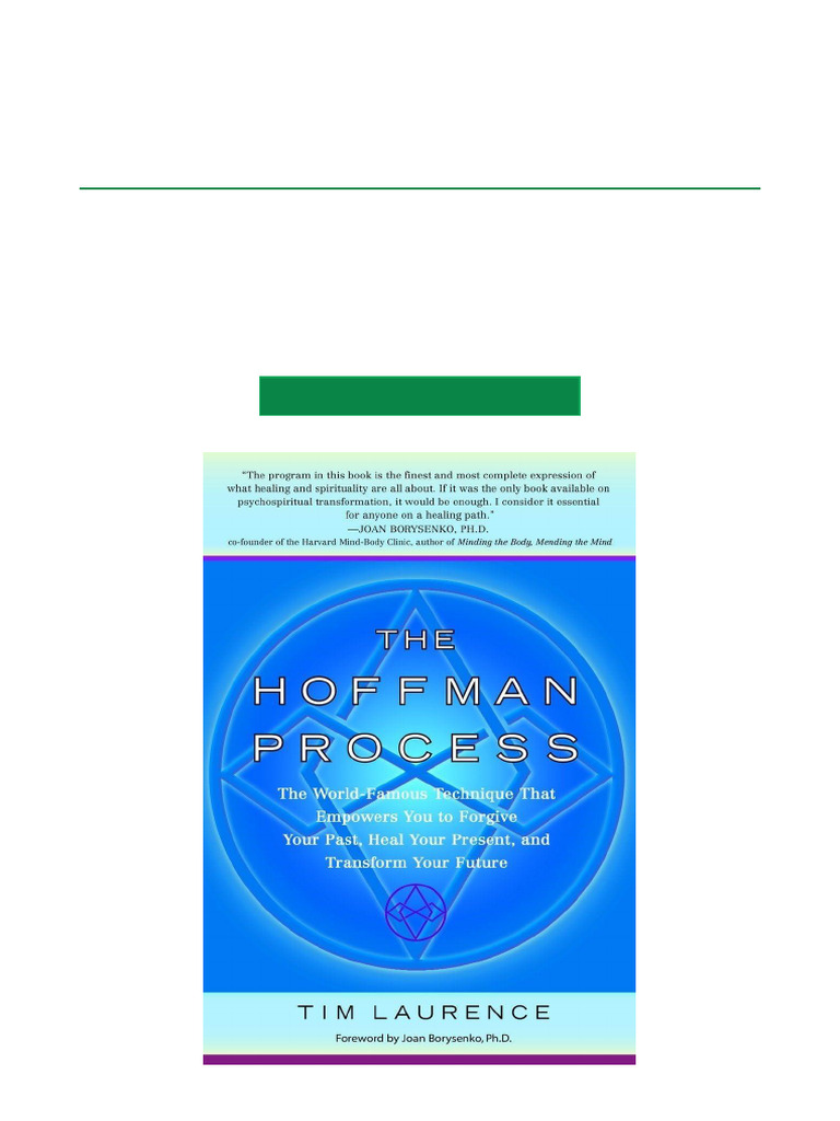 The Hoffman Process The World Famous Technique That Empowers You To ...