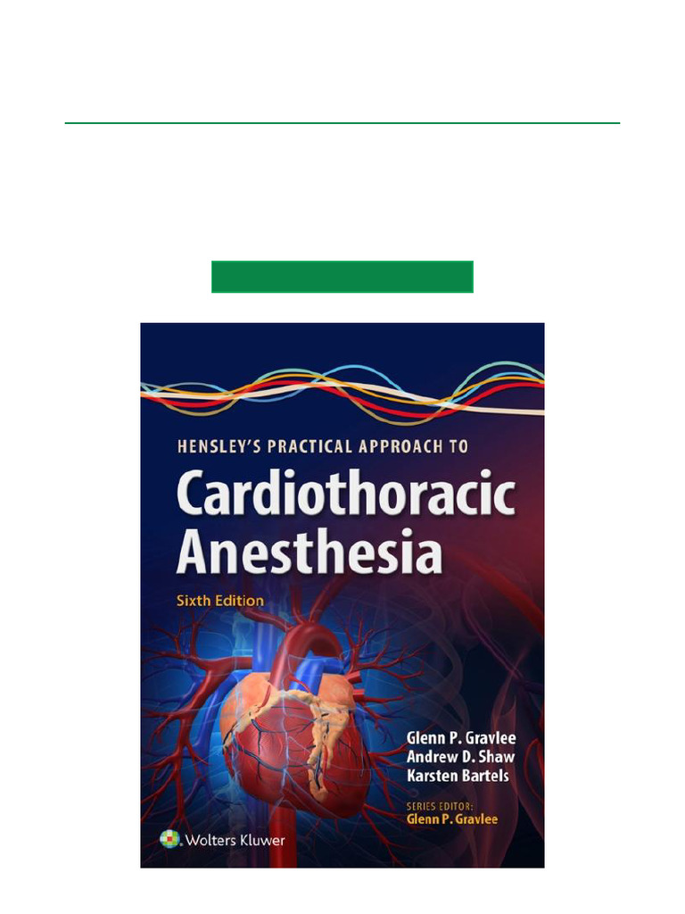 Hensley's Practical Approach To Cardiothoracic Anesthesia, 6th Edition ...