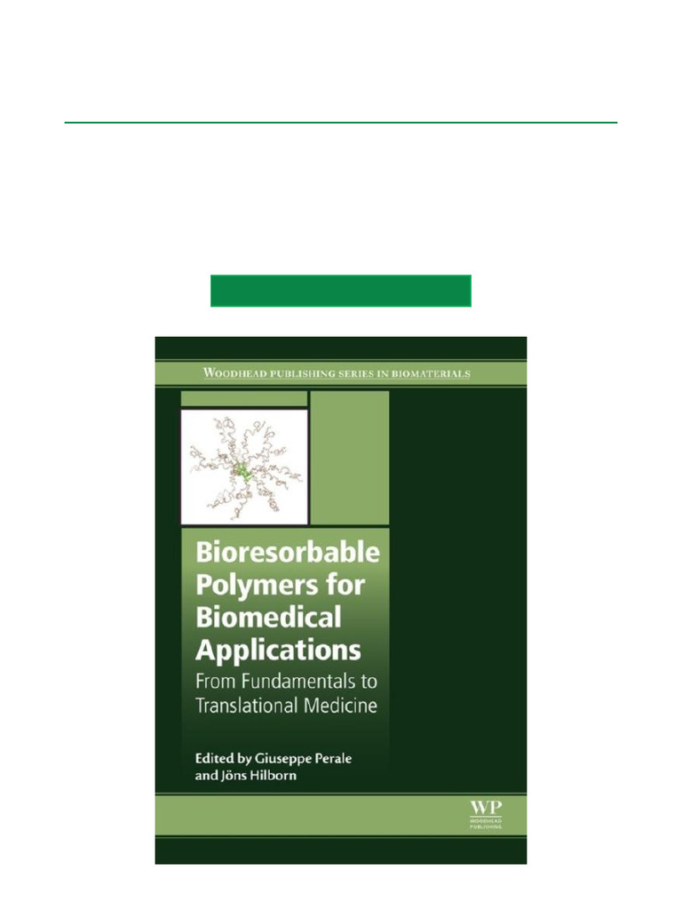 Bioresorbable Polymers For Biomedical Applications From Fundamentals To ...