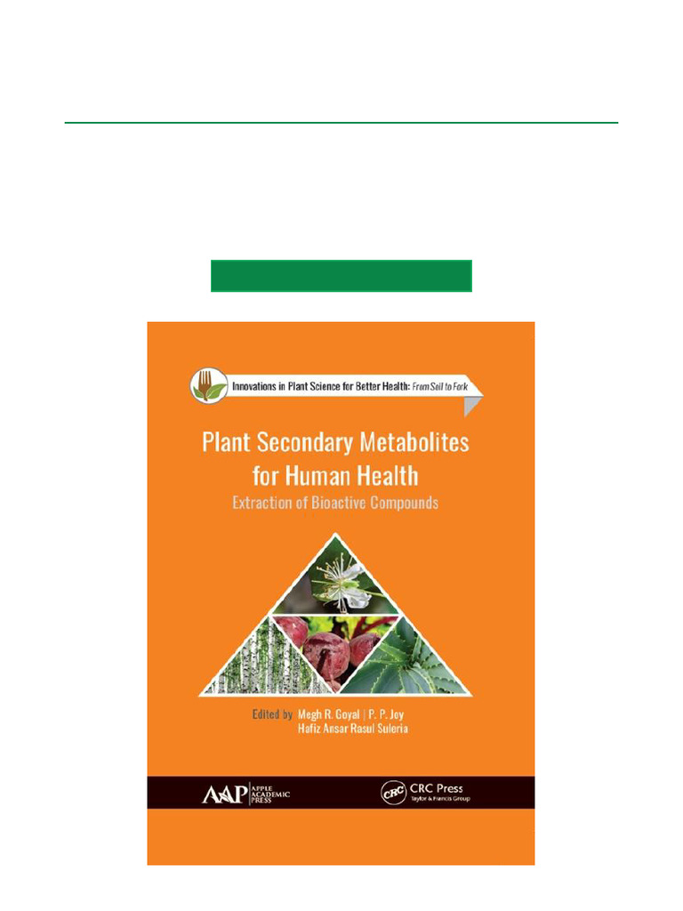 Plant Secondary Metabolites For Human Health Extraction of Bioactive ...