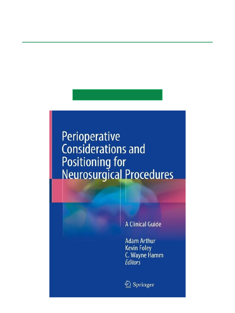 Perioperative Considerations and Positioning For Neurosurgical ...