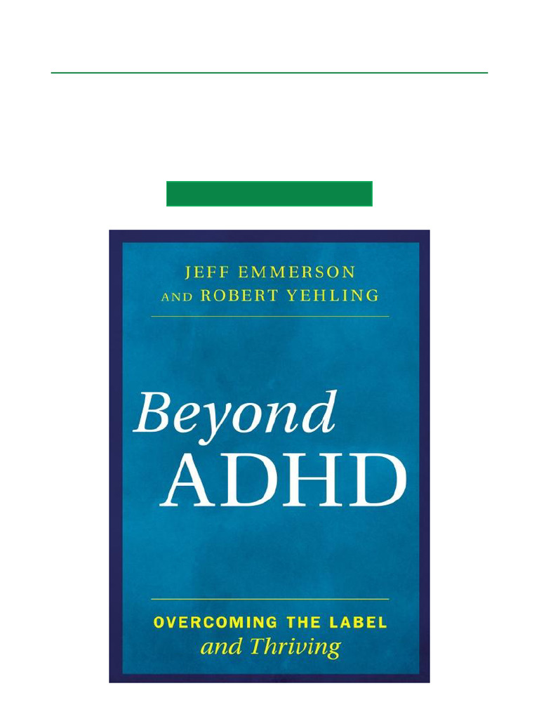 Beyond ADHD Overcoming The Label and Thriving (FULL VERSION DOWNLOAD) | PDF | Attention Deficit ...