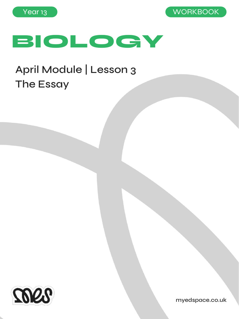 Lesson 3 Essay Preparation WBK 1 1739803481 | PDF | Biology | Essays