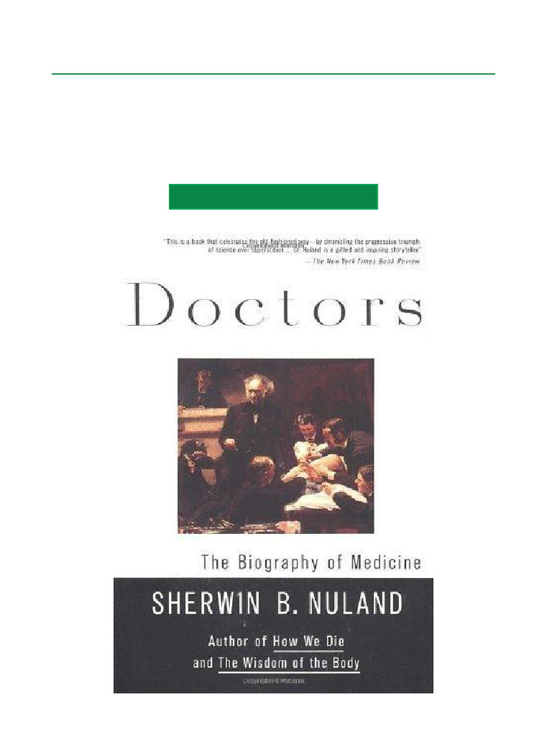 Doctors The Biography of Medicine Premium Download | PDF | Medicine