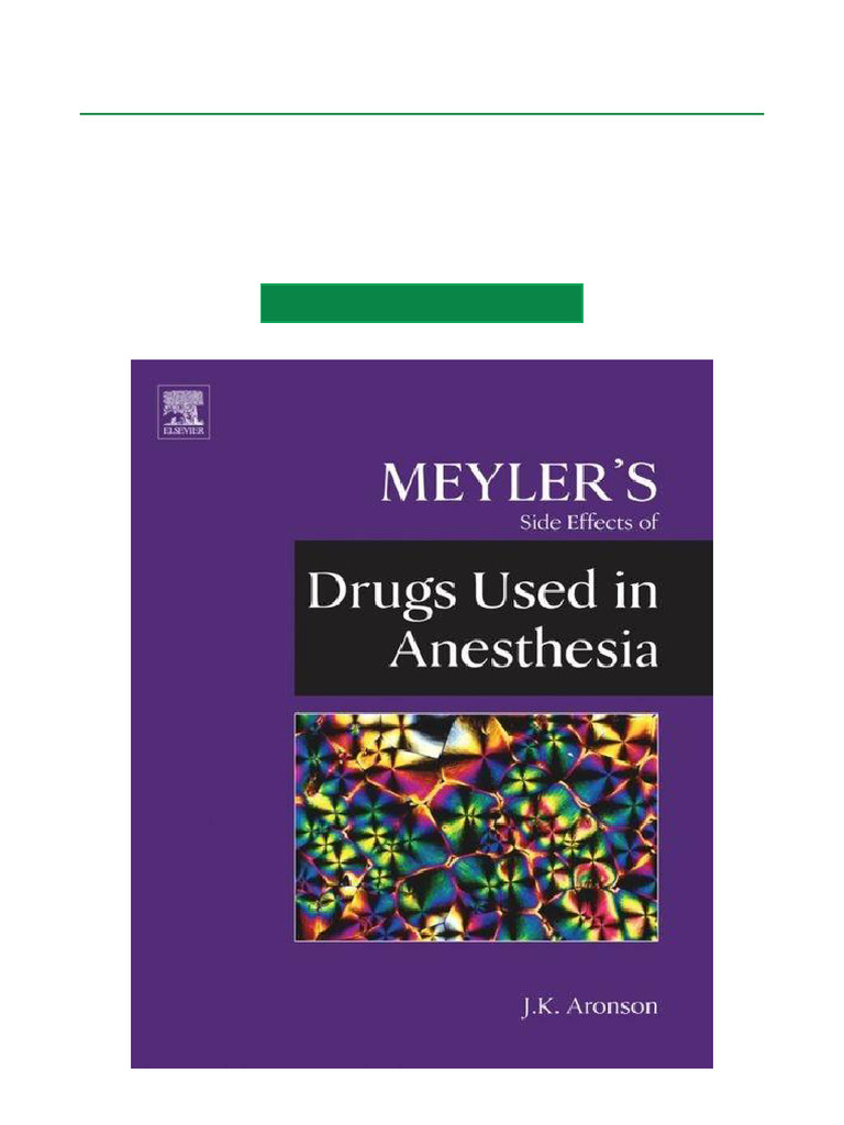 Meyler's Anesthesia Drug Side Effects | PDF