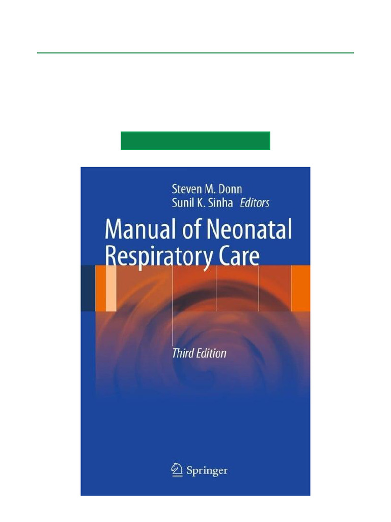Manual of Neonatal Respiratory Care 3rd Edition Full Text | PDF ...