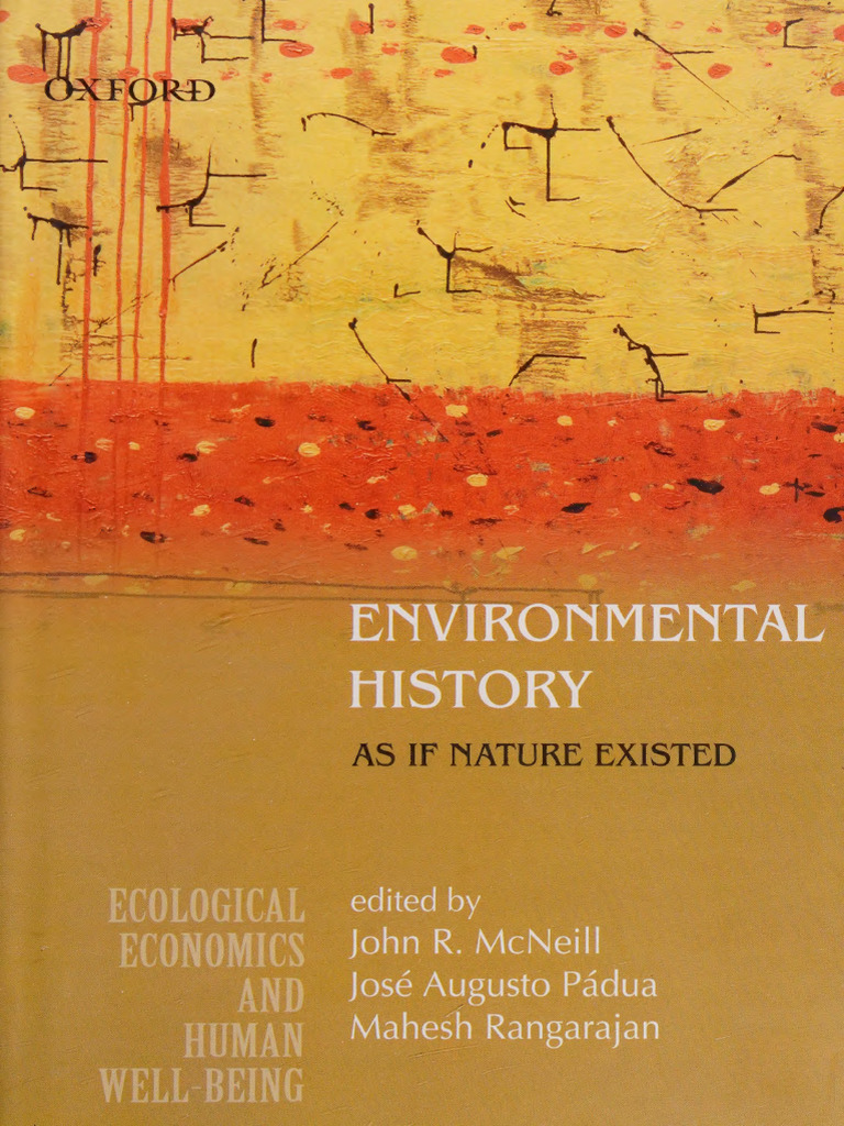 Environmental History - As If Nature Existed (Ecological - Edited by ...