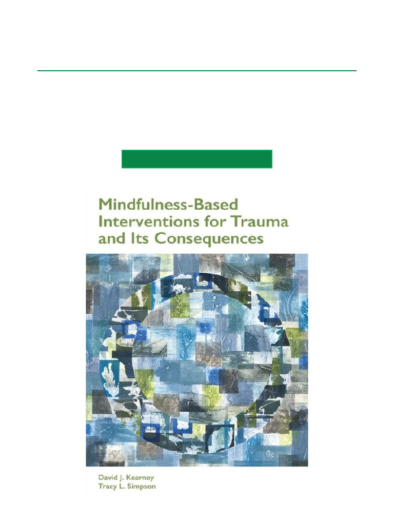 Mindfulness Based Interventions For Trauma and Its Consequences | PDF | Psychological Trauma ...