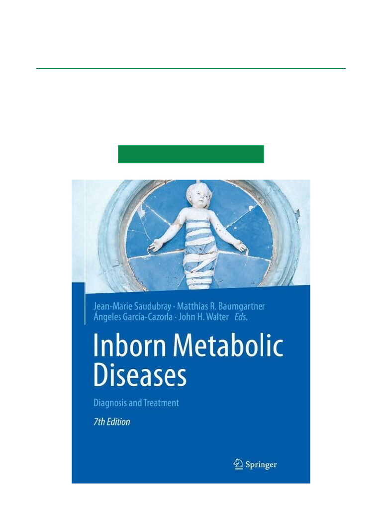 Inborn Metabolic Diseases Diagnosis and Treatment, 7th Edition Entire ...