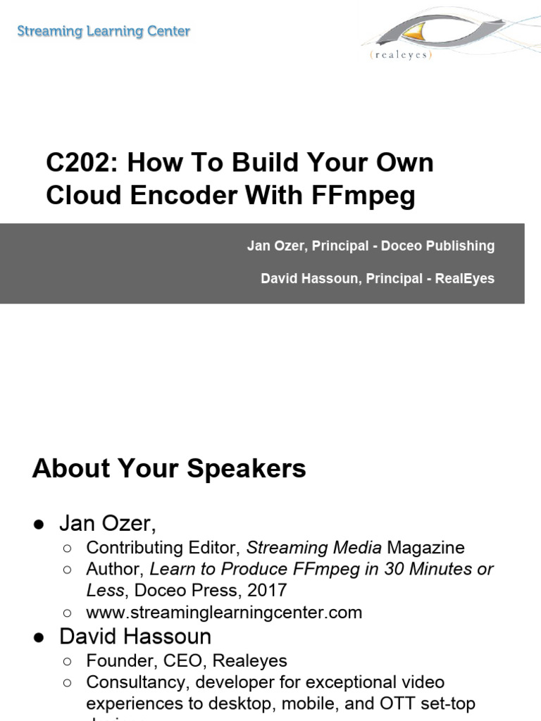 C202 How To Build Your Own Cloud Encoder With FFmpeg Final | PDF | Multimedia | Computing
