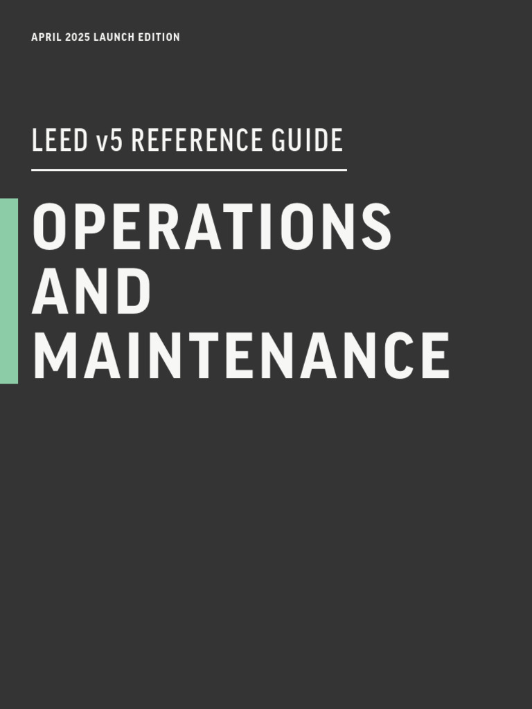 LEED v5 Operations & Maintenance Guide | PDF | Green Building ...