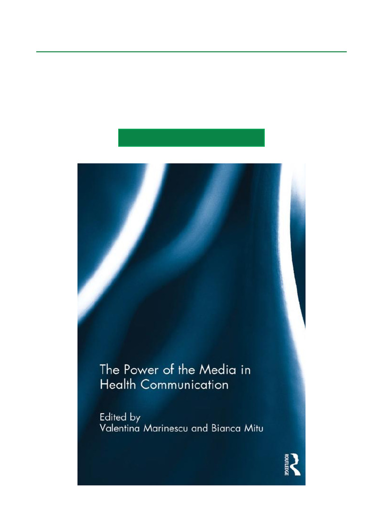 The Power of The Media in Health Communication - 1st Edition Authorized ...