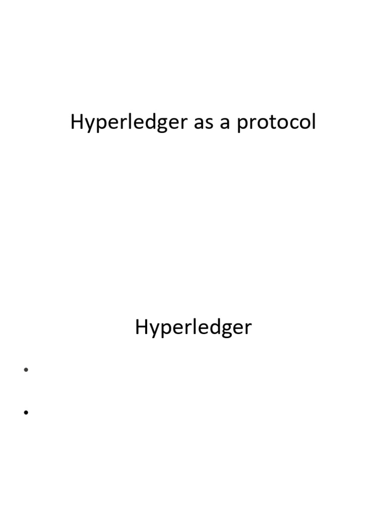 Hyperledger As A Protocol | PDF | Computing | Computer Science