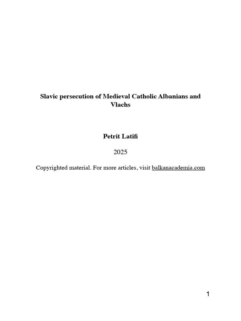 Slavic Persecution of Medieval Catholic Albanians and Vlachs | PDF ...
