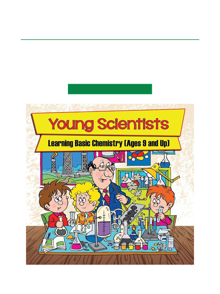 Young Scientists Learning Basic Chemistry (Ages 9 and Up) Chemistry ...