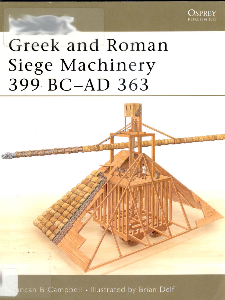Greek and Roman-Siege-Machinery | PDF