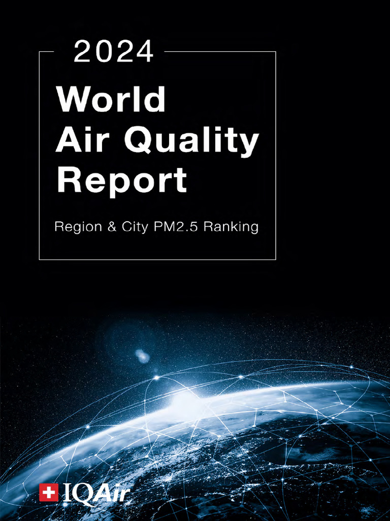 2024 Global PM2.5 Air Quality Report | PDF | Air Pollution | Particulates