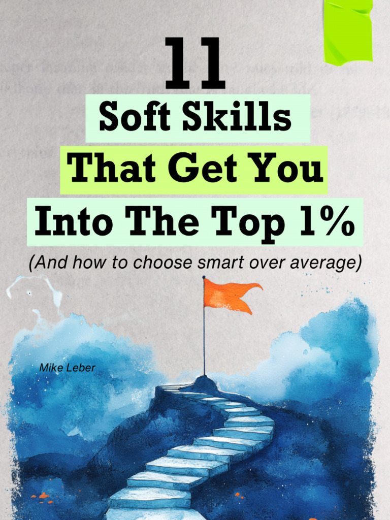 11 Soft Skills That Get You Into The Top 1 | PDF