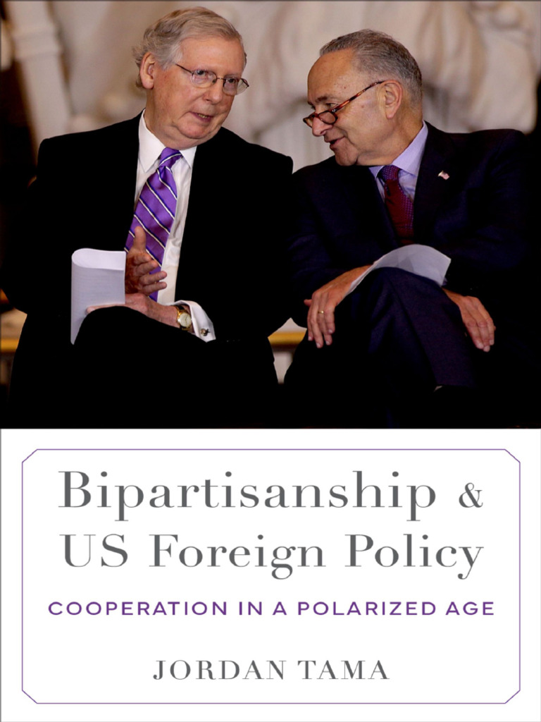 Bipartisanship in U.S. Foreign Policy | PDF | Bipartisanship ...