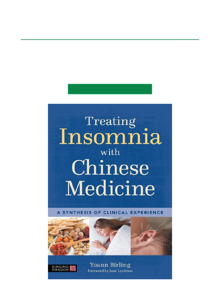 Treating Insomnia With Chinese Medicine A Synthesis of Clinical ...