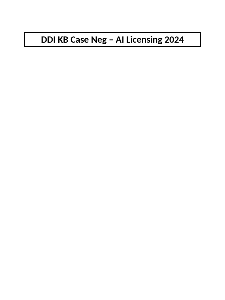 Case Neg - AI Licensing - DDI 2024 BK | PDF | Intellectual Property | Artificial Intelligence
