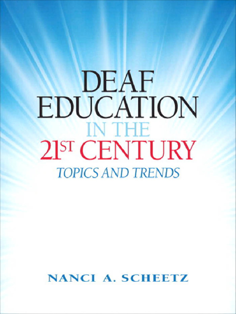 Deaf Education in The 21st Century Topics and Trends Compress | PDF ...