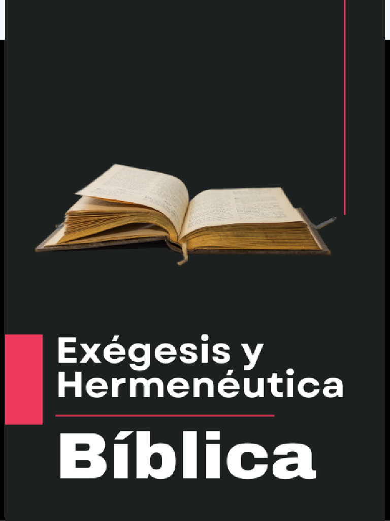 Exégesis-y-Hermenéutica-Bíblica | PDF | Hermenéutica | Biblia