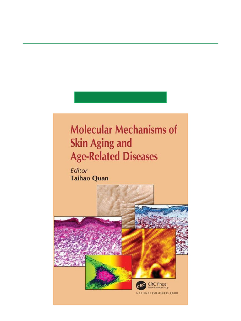 Molecular Mechanisms of Skin Aging and Age Related Diseases - 1st ...