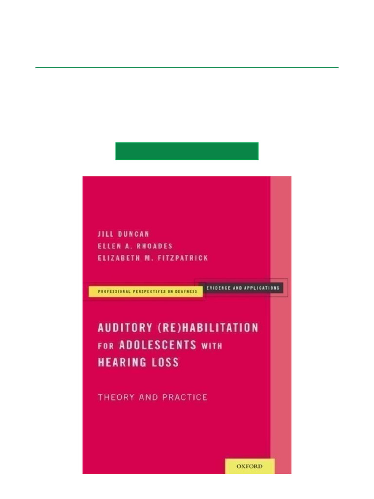 Auditory Rehabilitation for Teens' Hearing Loss | PDF | Hearing Loss ...