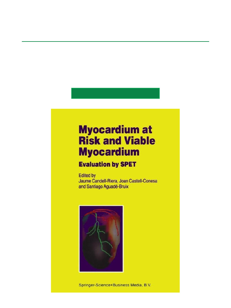 Myocardium at Risk and Viable Myocardium Evaluation by SPET, 1st ...