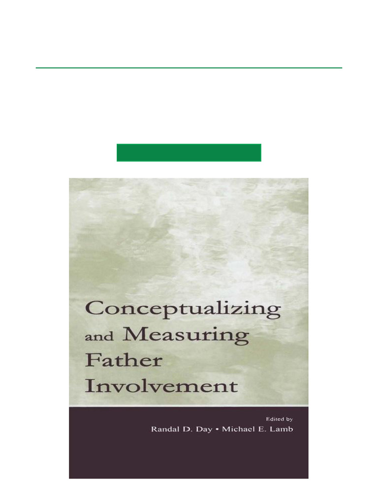 Conceptualizing and Measuring Father Involvement 1st Edition Best ...