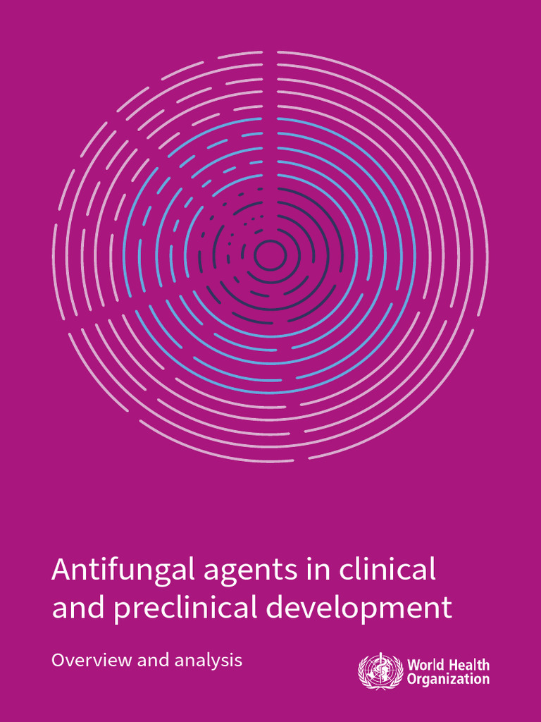 Antifungal Agents in Clinical and Preclinical Development | PDF | Antimicrobial Resistance ...